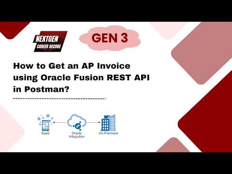 OIC Gen3 | How to Get one AP Invoice using Oracle Fusion REST API in Postman? | Step-by-Step