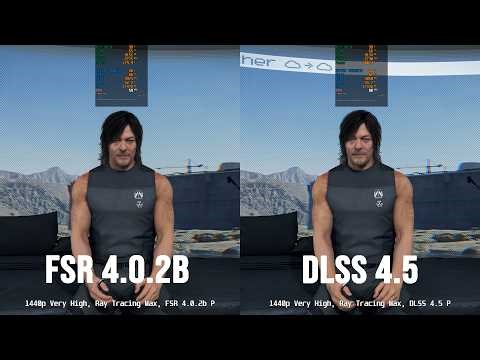 FSR 4.0.2b vs DLSS 4.5 | RTX 4070 | Death Stranding 2