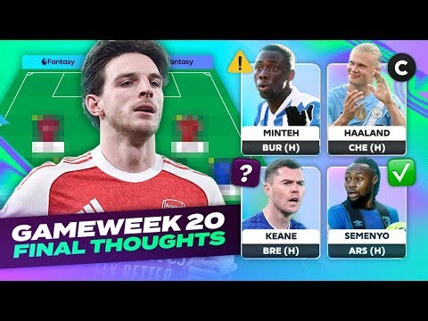 🚨 TEAM NEWS 🚨 FPL FINAL THOUGHTS GAMEWEEK 20 🔥 | Fantasy Premier League Tips 2025/26