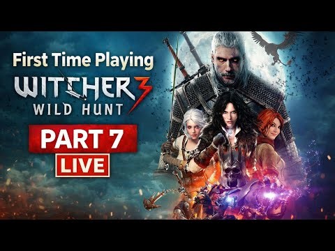 First Time Playing Witcher 3 – Finishing Up Novigrad | Part 7 LIVE