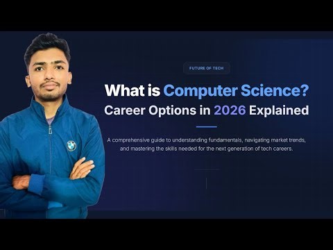 💻🚀 What is Computer Science? Career Options in 2026 Explained | CS Students Must Watch 🎓🔥