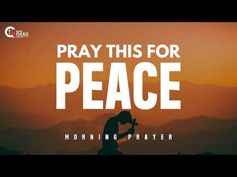 Lord, Let Your Peace Rule In My Heart Today ~ Blessed Morning Prayer