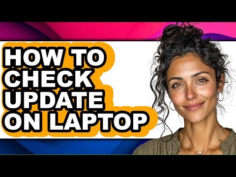 How to Check Update on Laptop - Full Guide