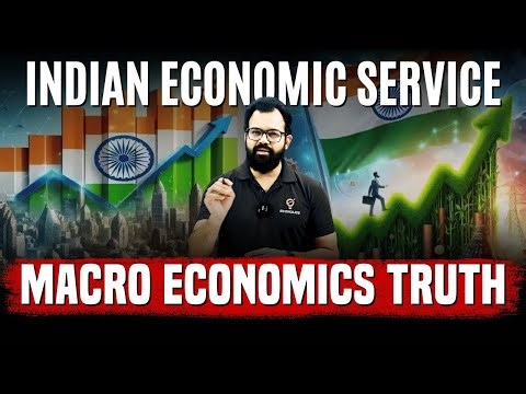 How Indian Economic Service Tests Macroeconomics | Macro Strategy | Growth, Inflation & Models