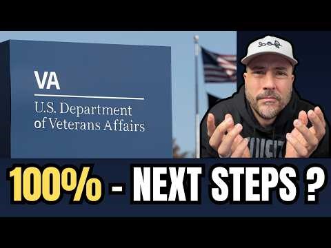 Got 100% VA Disability? Here’s What to Do Next