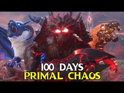 I Spent 100 Days In Primal Chaos