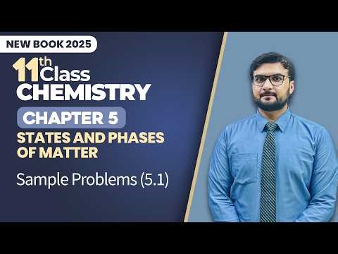 11th Class Chemistry Chapter 5 | Sample Problems (5.1) | Class 11th Chemistry New Book 2025