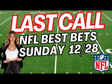 Last Call LIVE: NFL Week 17 Predictions, Picks & Best Bets | Sunday Morning Line Moves | 12/28