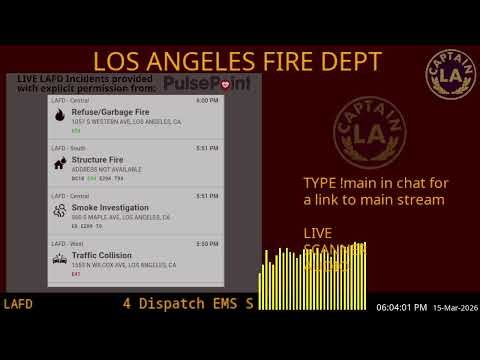 15-Mar-2026 // LAFD Los Angeles Fire Department SCANNER Radio ARCHIVE // FIRE & EMS // LA CAPTAIN