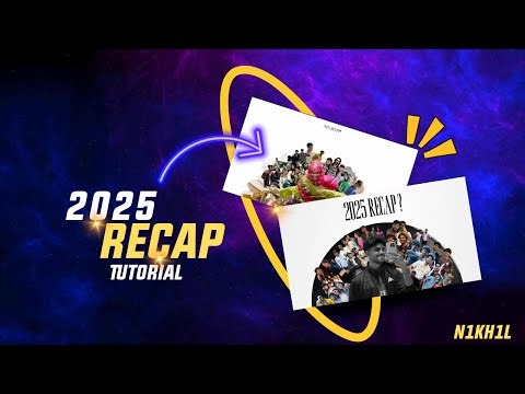 2025 RECAP Tutorial | Capcut | N1KH1L