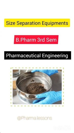 Size Separation Equipments 💊📢#pharmaceutical #engineering #pharmacy #b.pharm #sizeseparation #gpat