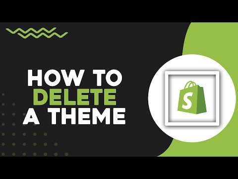 How To Delete a Theme in Shopify (Quick Tutorial)