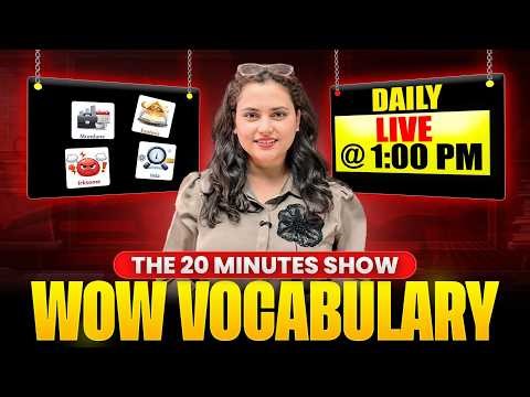 WOW VOCAB #22 | Daily Vocab Power Dose 💥 | Improve Your VOCAB in 20 Minutes | Rupam Chikara Ma'am