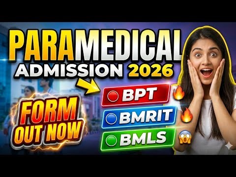 Paramedical Admission 2026 🚀 BPT, BMRIT, BMLS | Form Out 😱 Low Fees + Govt Seats