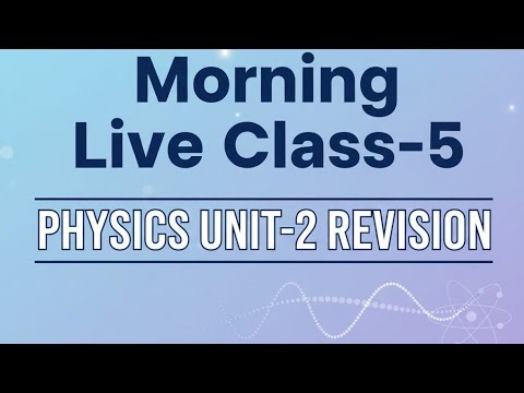 🔴 Physics Morning Live Class | Motion in a Straight Line |Class 11 | PSEB #pseb #11th #Physics #live
