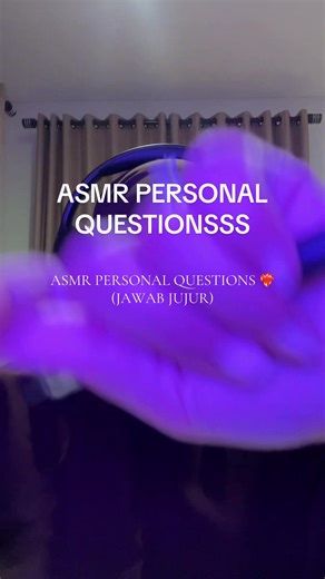 Personal Questions ASMR Experience - Relaxation and Tingles