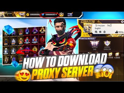 HOW TO DOWNLOAD PROXY ￼SERVER IN FREE FIRE💯😱🔥 | FREE FIRE PROXY SERVER | 100%😱