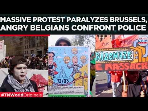 WATCH: 'Billions for War, Pennies for Us,' Violent Protests Rock EU Capital | Times Now World