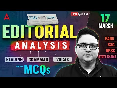 Editorial Analysis | 17 March , 2026 | Vocab, Reading, Grammar, MCQs | The Hindu Analysis