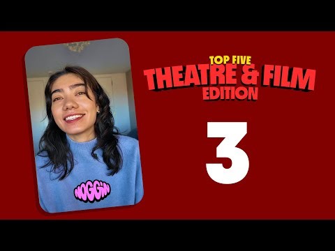 Noggin's Top Five Theatre & Film Edition – Rehearsals – 3