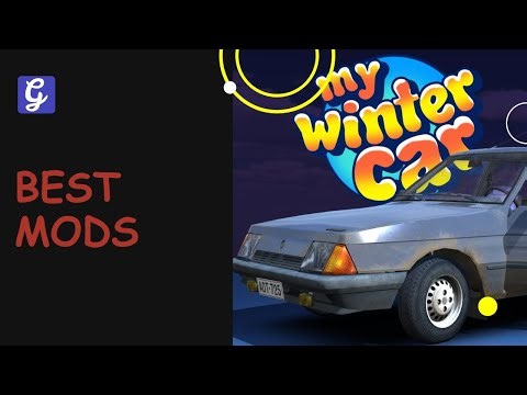 Best Mods for My Winter Car