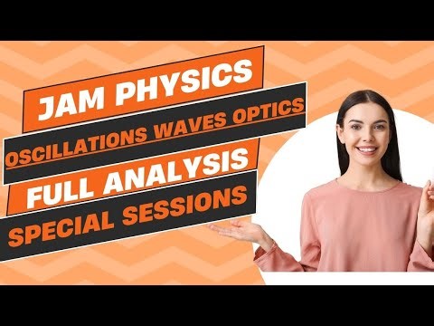 JAM Physics Oscillations Waves Optics 02 Explained #IITJAM #Physics #Oscillations #Waves #Optics