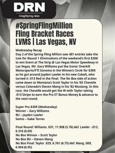 #SpringFlingMillion #LVMS Fling Wednesday Update | GDub Cracks Em for $30K #DragRacing #News