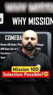 Mission 100 से SELECTION Hoga?🤯💯 #neet