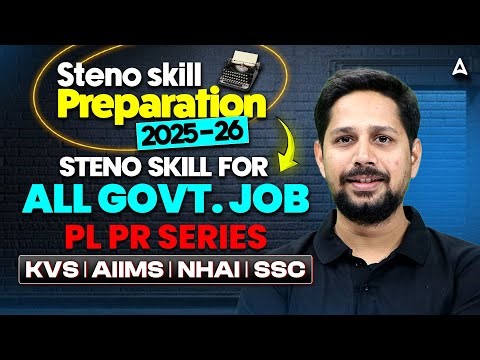 SSC Stenographer 2025-26 | Stenographer Skill | Steno Skill Test 2025-26 | By Rudra Sir