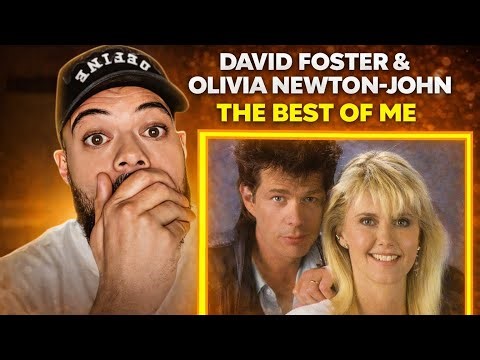 AMAZING!| FIRST TIME HEARING David Foster and Olivia Newton John - The Best Of Me REACTION