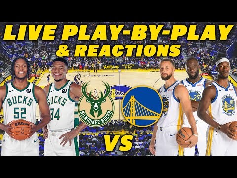 Milwaukee Bucks vs Golden State Warriors | Live Play-By-Play & Reactions