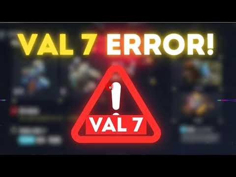 How to Fix Error Code VAL 7 in VALORANT
