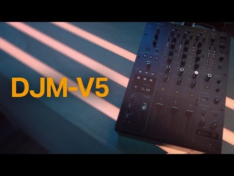 Introducing the DJM-V5 - 3-channel DJ mixer