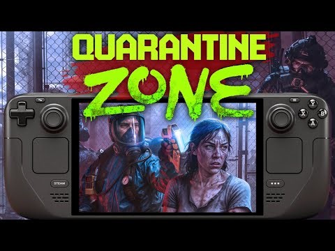 Quarantine Zone: The Last Check Steam Deck Performance First Look: Is it Playable?