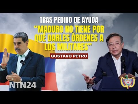"Maduro no tiene por qué darles órdenes a los militares": Petro responde al régimen de Venezuela