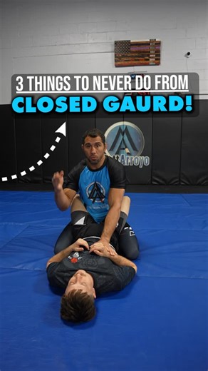 Matt Arroyo | Jiu Jitsu Tips on Instagram: "3 things to never do from closed guard! #jiujitsu #jiujitsutips #martialarts #combatsports #bjj"