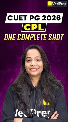 CUET PG 2026 | CPL One Shot Series | Quick Revision 🚀Vedprep Biology Academy