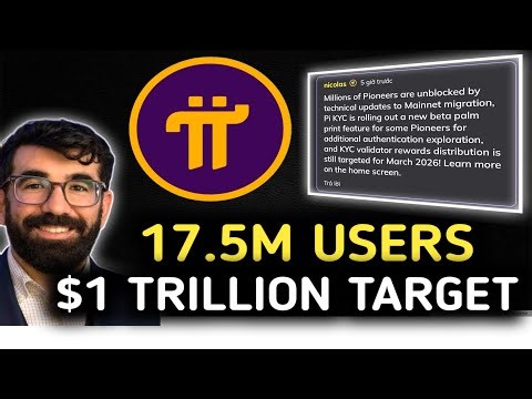 Pi Network Update 2026: Mainnet Distribution LIVE, PI COIN $1 Trillion Market Cap Target Revealed