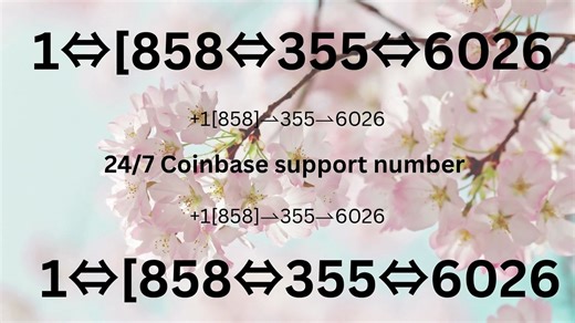 { {CoMpLeTe List}} of Official Coinbase CuStomer SuPpOrT™️Phone Number -TOP