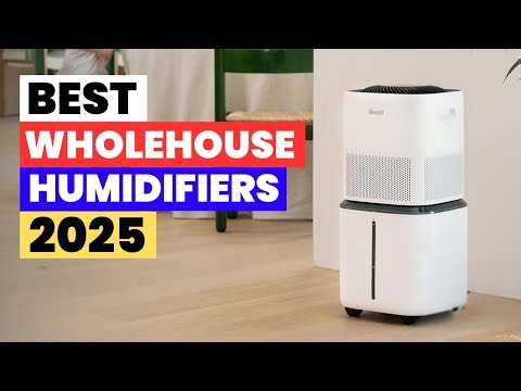 Top 7 Best Whole House Humidifiers for 2025!