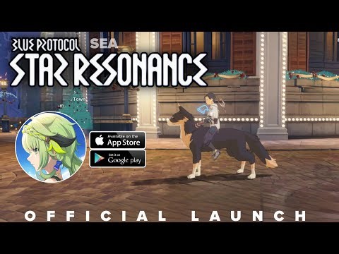 Blue Protocol: Star Resonance SEA Gameplay Android IOS - Official Launch
