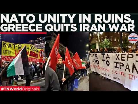 WATCH: Greece Revolts Against NATO Over U.S. Iran Strikes; Demands Base Closures | Times Now World