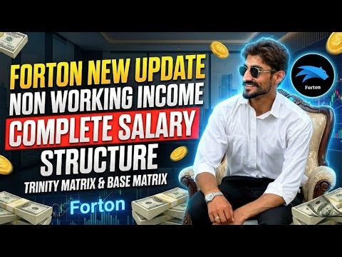 Forton New Update 2026 non working income | Forton Complete Salary Structure base & trinity matrix
