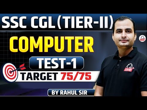 SSC CGL TIER- II | COMPUTER | TEST- 1| TARGET 60/60 | By Rahul Sir