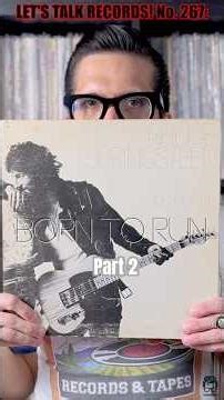 LET’S TALK RECORDS! No. 267: BORN TO RUN by BRUCE SPRINGSTEEN
