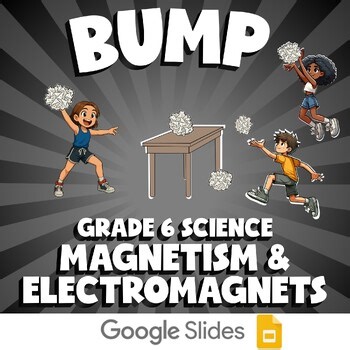 Magnetism & Electromagnets BUMP Science Game | No Prep Grade 6 Review
