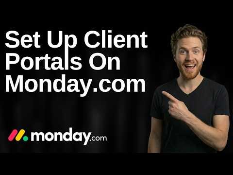 How To Set Up Client Portals On monday.com (2026 Easy Guide)