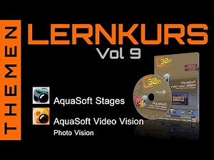 Video Lernkurs Volume 9 für Aquasoft Video Vision & Stages 2024 - Highlights