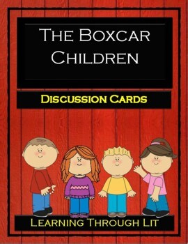 Boxcar Children BOXCAR CHILDREN (Book #1) Discussion Cards