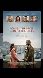 The long-awaited adaptation of Ernest Hemingway's classic novel, 📖 ACROSS THE RIVER AND INTO THE TREES Now playing at the Movie Mill! Set in post WW2 Venice Italy, American Army Col. Richard Cantwell, haunted by the war, is a bona fide hero who faces news of his illness with stoic disregard. Determined to spend a weekend in quiet solitude, he commandeers a military driver to facilitate a visit to his old haunts in Venice. As Cantwell's plans begin to unravel, a chance encounter with a remarkabl